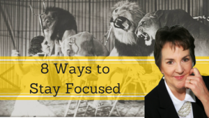 8 Tips on How to Stay Focused – Cyndie Phillippe